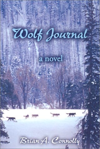 Wolf Journal by Brian A. Connolly | Goodreads