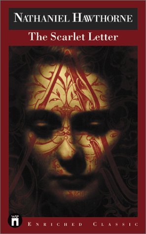 The Scarlet Letter (Enriched Classics Series) by Nathaniel Hawthorne ...