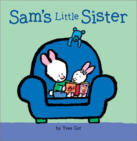 Sam's Little Sister (Sam, SAMA) by Yves Got | Goodreads