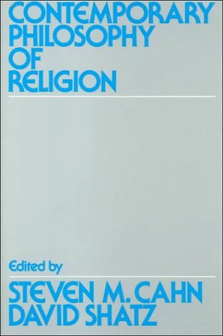 Contemporary Philosophy of Religion by Steven M. Cahn | Goodreads