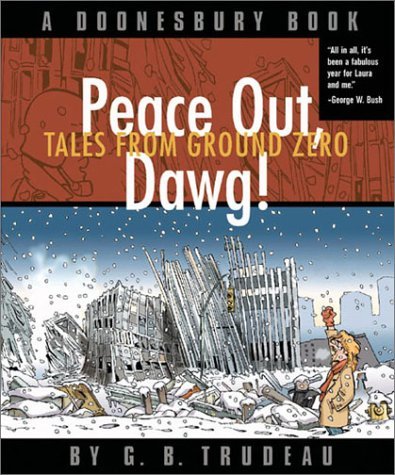 Doonesbury: Peace Out, Dawg! by G.B. Trudeau | Goodreads