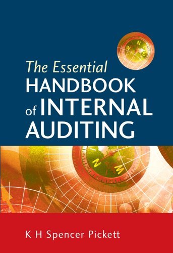 The Essential Handbook of Internal Auditing by K.H. Spencer Pickett ...
