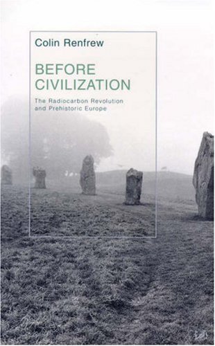 Before Civilization by Colin Renfrew | Goodreads
