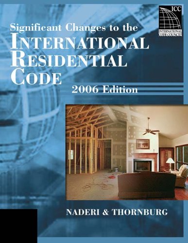 2006 Significant Changes to the International Residential Code by ...