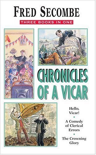 Chronicles of a Vicar by Fred Secombe | Goodreads
