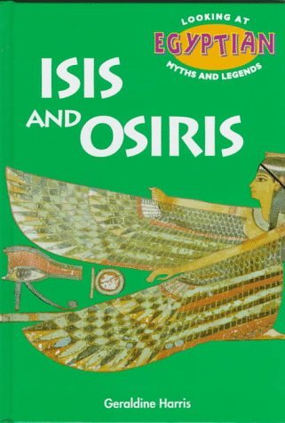 Isis and Osiris by Geraldine Harris | Goodreads