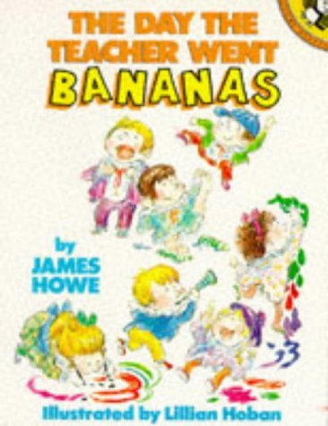 The Day the Teacher Went Bananas by Lillian Hoban | Goodreads