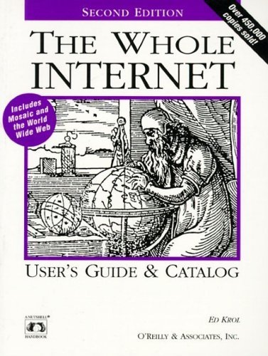 The Whole Internet User's Guide & Catalog by Ed Krol | Goodreads