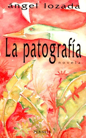 La patografía by Angel Lozada | Goodreads