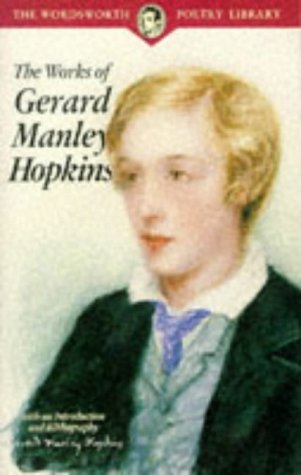The Works of Gerard Manley Hopkins by Gerard Manley Hopkins | Goodreads