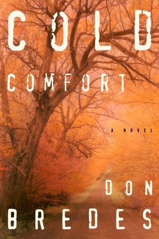 Cold Comfort by Don Bredes | Goodreads