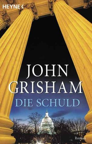 Die Schuld by John Grisham | Goodreads