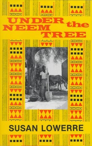 Under the Neem Tree by Susan Lowerre | Goodreads