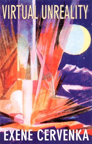 Virtual Unreality by Exene Cervenka | Goodreads