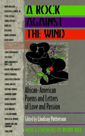 A Rock Against the Wind: African-American Poems and Letters of Love and ...