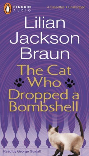 The Cat Who Dropped A Bombshell (Cat Who..., #28) by Lilian Jackson ...