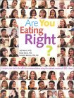 Are You Eating Right? Compare Your Diet to the Official Recommendations ...