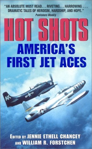 Hot Shots: America's First Jet Aces by Jennie E. Chancey | Goodreads