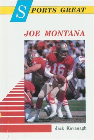 Sports Great Joe Montana by Jack Kavanagh | Goodreads
