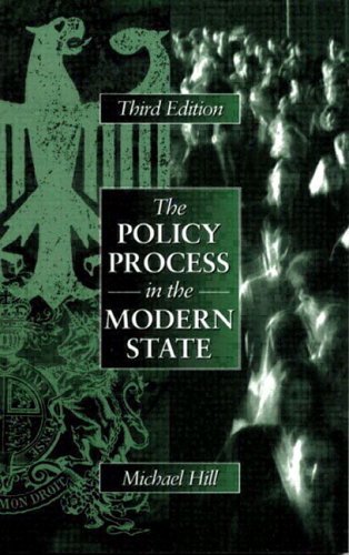 The Policy Process in the Modern State by Michael Hill | Goodreads