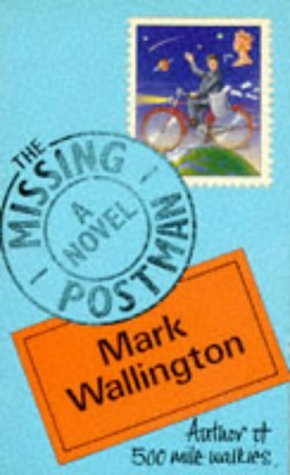 The Missing Postman by Mark Wallington | Goodreads