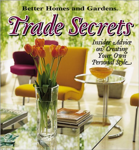 Trade Secrets: Insider Advice on Getting Your Own Personal Style by ...