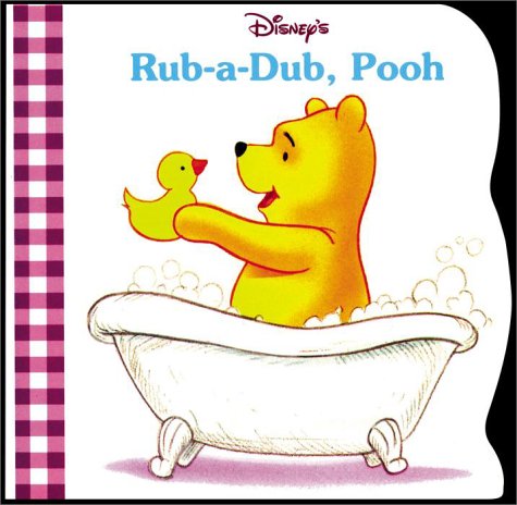 Disney's Rub-a-Dub, Pooh by Kathleen Weidner Zoehfeld | Goodreads