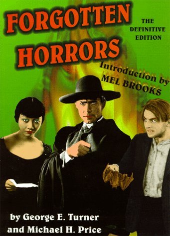 Forgotten Horrors: The Definitive Edition by George E. Turner | Goodreads