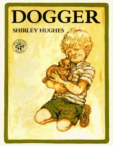 Dogger by Shirley Hughes | Goodreads
