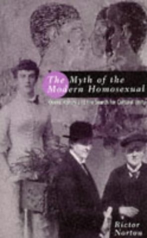 The Myth of the Modern Homosexual: Queer History and the Search for ...