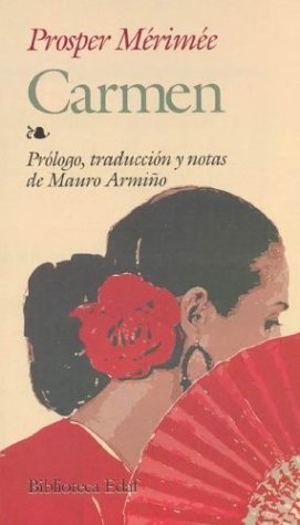 Carmen (Spanish Edition) by Prosper Mérimée | Goodreads