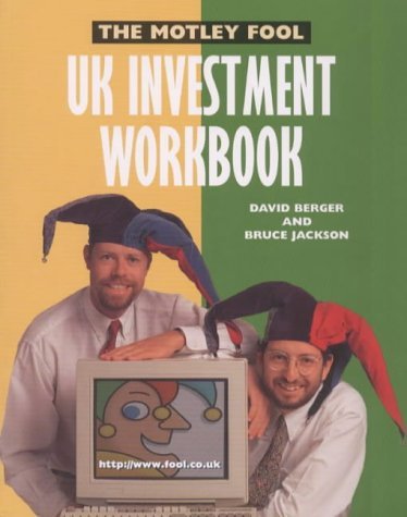 The Motley Fool Uk Investment Workbook by David Berger | Goodreads