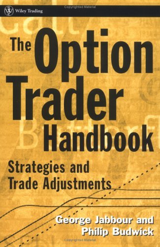 The Option Trader Handbook: Strategies and Trade Adjustments by George ...