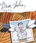 Dear Julia, by Brian Biggs | Goodreads