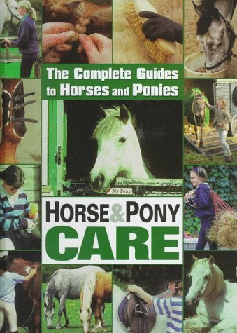 Horse & Pony Care (Complete Guides to Horses & Ponie) by Jackie Budd ...
