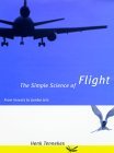 The Simple Science of Flight: From Insects to Jumbo Jets by Henk ...
