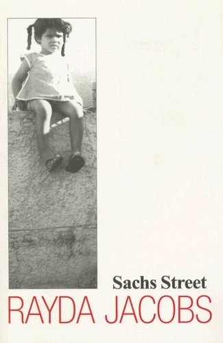 Sachs Street by Rayda Jacobs | Goodreads