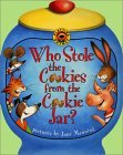 Who Stole the Cookies from the Cookie Jar? by Jane Manning | Goodreads