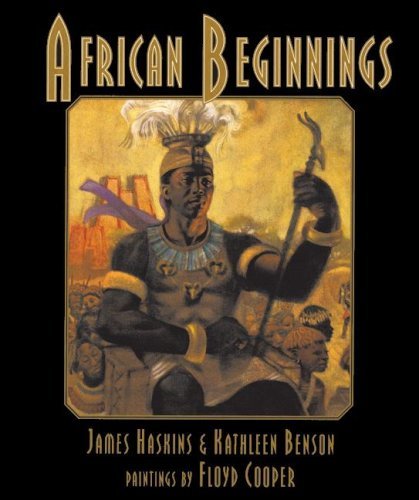 African Beginnings by Floyd Cooper | Goodreads