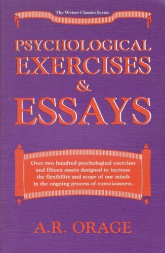 Psychological Exercises and Essays by Alfred Richard Orage | Goodreads