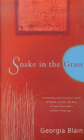Snake in the Grass by Georgia Blain | Goodreads