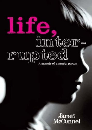 'LIFE, INTERRUPTED: THE MEMOIR OF A NEARLY PERSON' First edition by ...