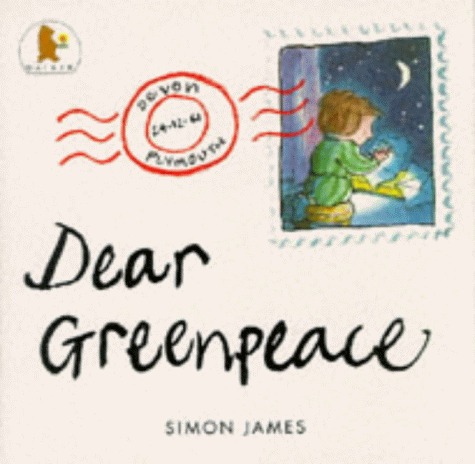 Dear Greenpeace by Simon James | Goodreads