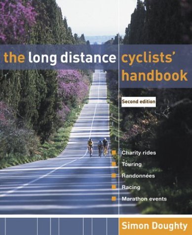 The Long Distance Cyclists' Handbook by Simon Doughty | Goodreads