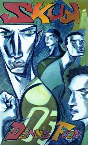 Skud by Dennis Foon | Goodreads