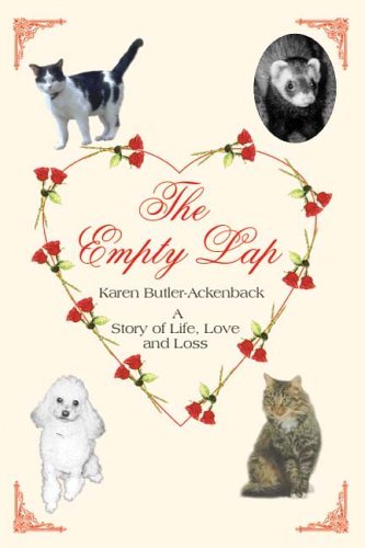 The Empty Lap: A Story of Life, Love and Loss by Karen Butler-Ackenback ...