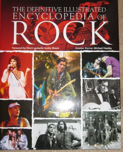 Definitive Illustrated Encyclopedia of Rock by Michael Heatley | Goodreads