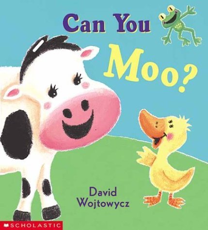Can You Moo? by David Wojtowycz | Goodreads