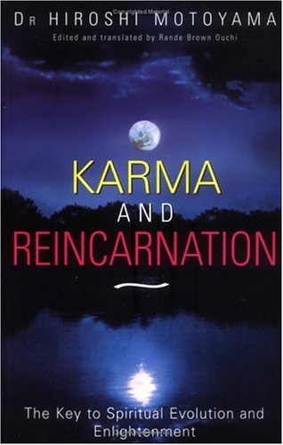 Karma And Reincarnation The Key To Spiritual Evolution And