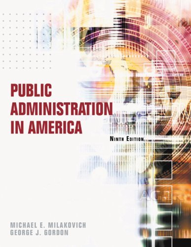 Public Administration in America by Michael Milakovich | Goodreads